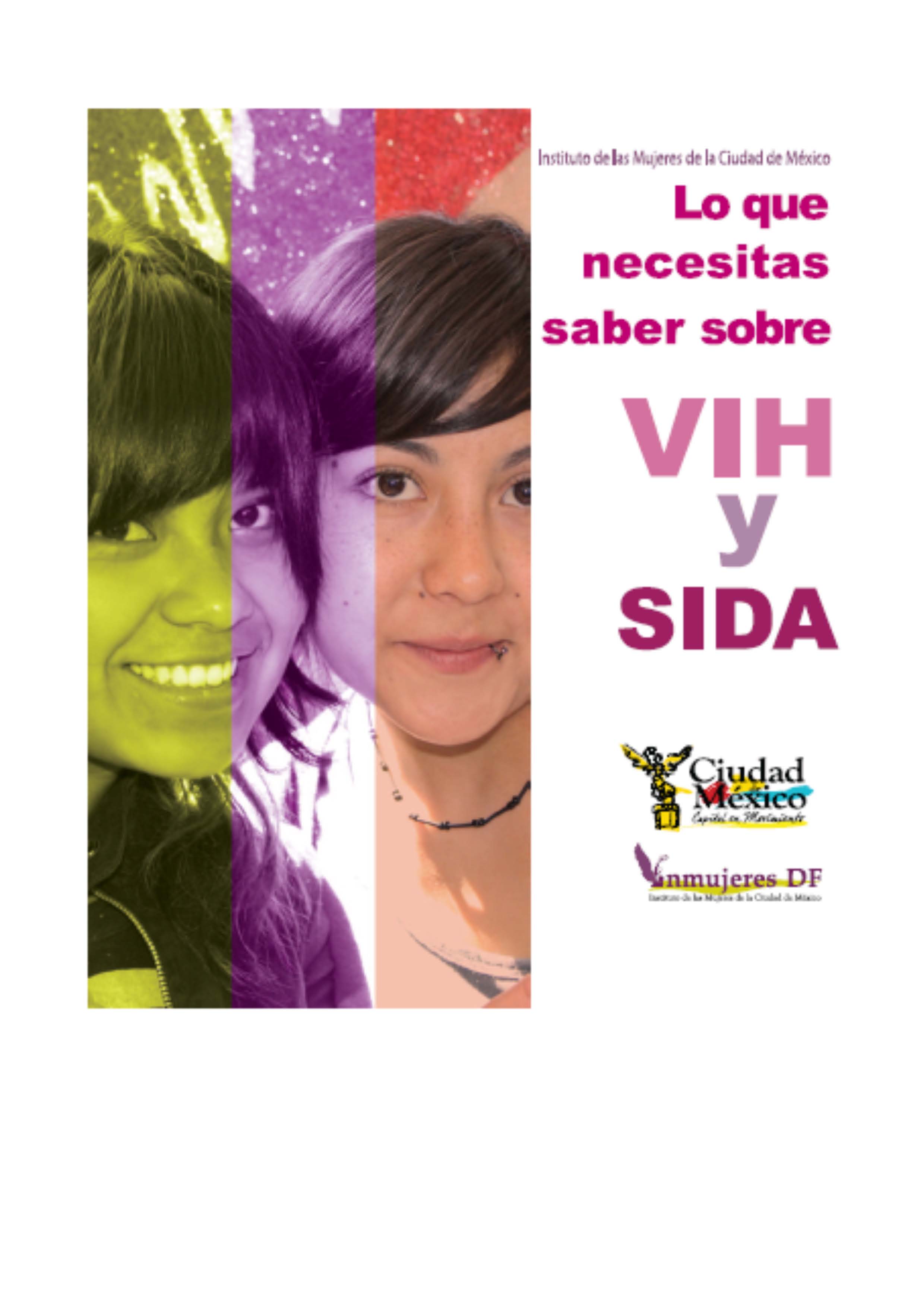 Lo que necesitas saber sobre VIH y sida. SIDA STUDI