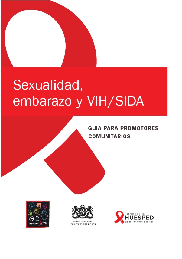 Sexualidad, embarazo y VIH/sida : guía para promotores comunitarios ...