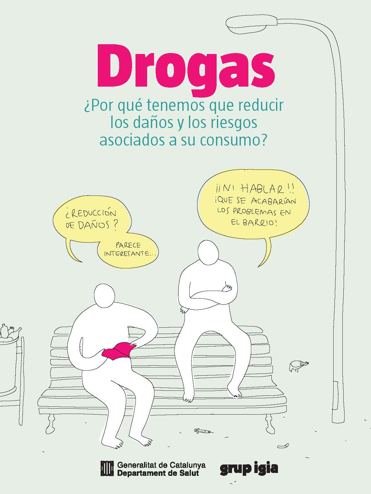 Drogas: ¿por qué tenemos que reducir los daños y los riesgos asociados ...