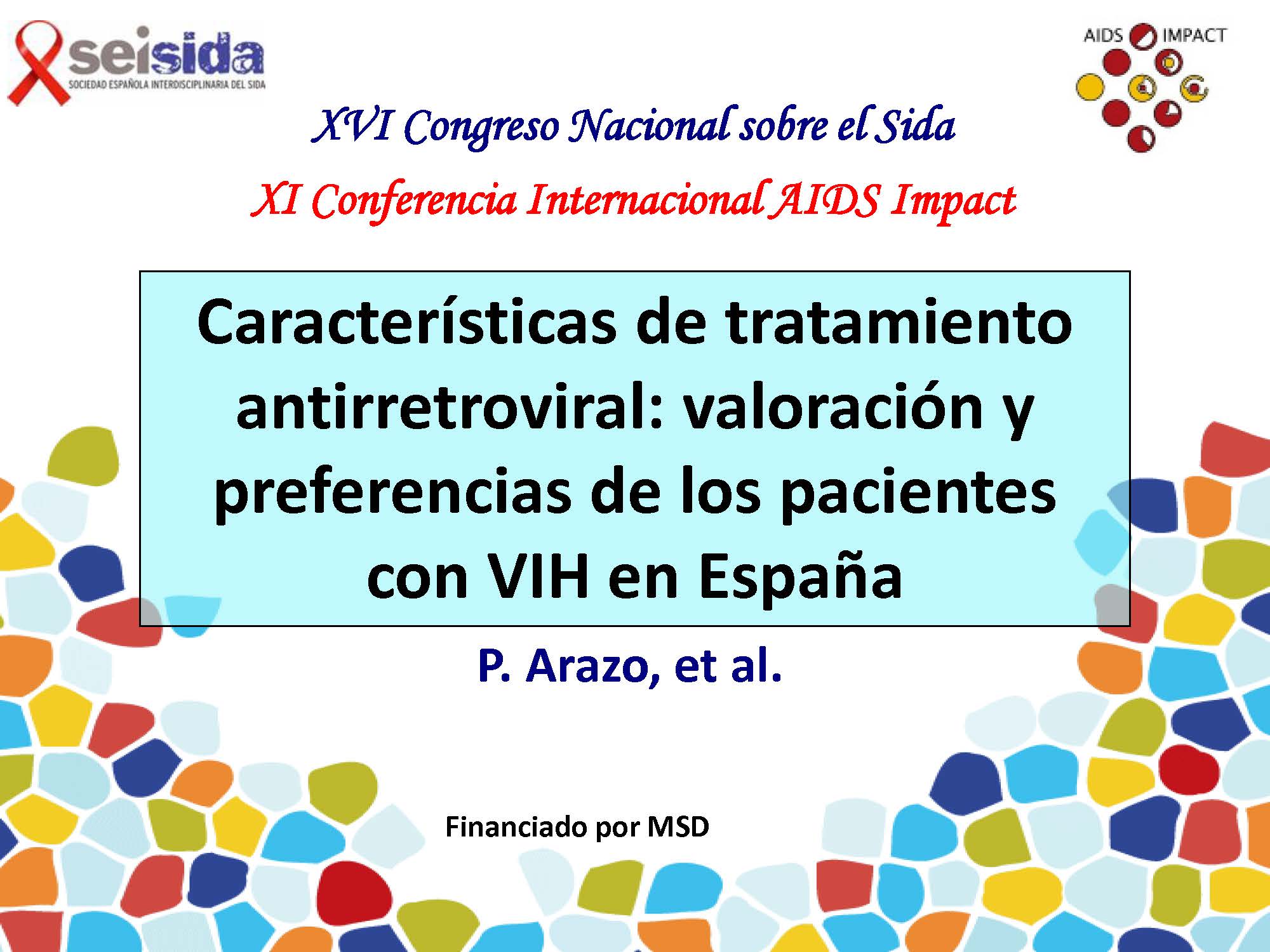 Características de tratamiento antirretroviral: valoración y ...