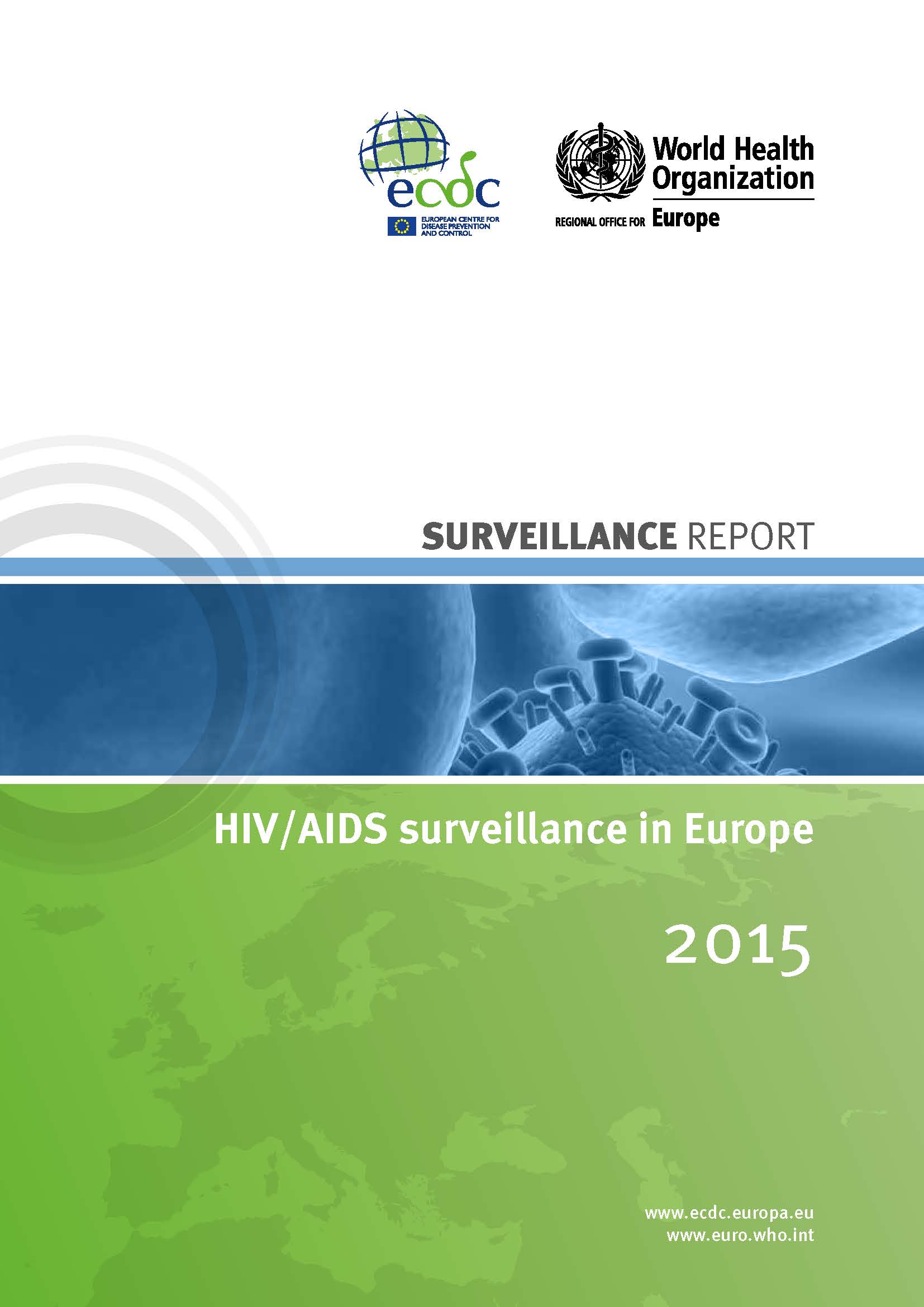 HIV/AIDS surveillance in Europe 2015. SIDA STUDI