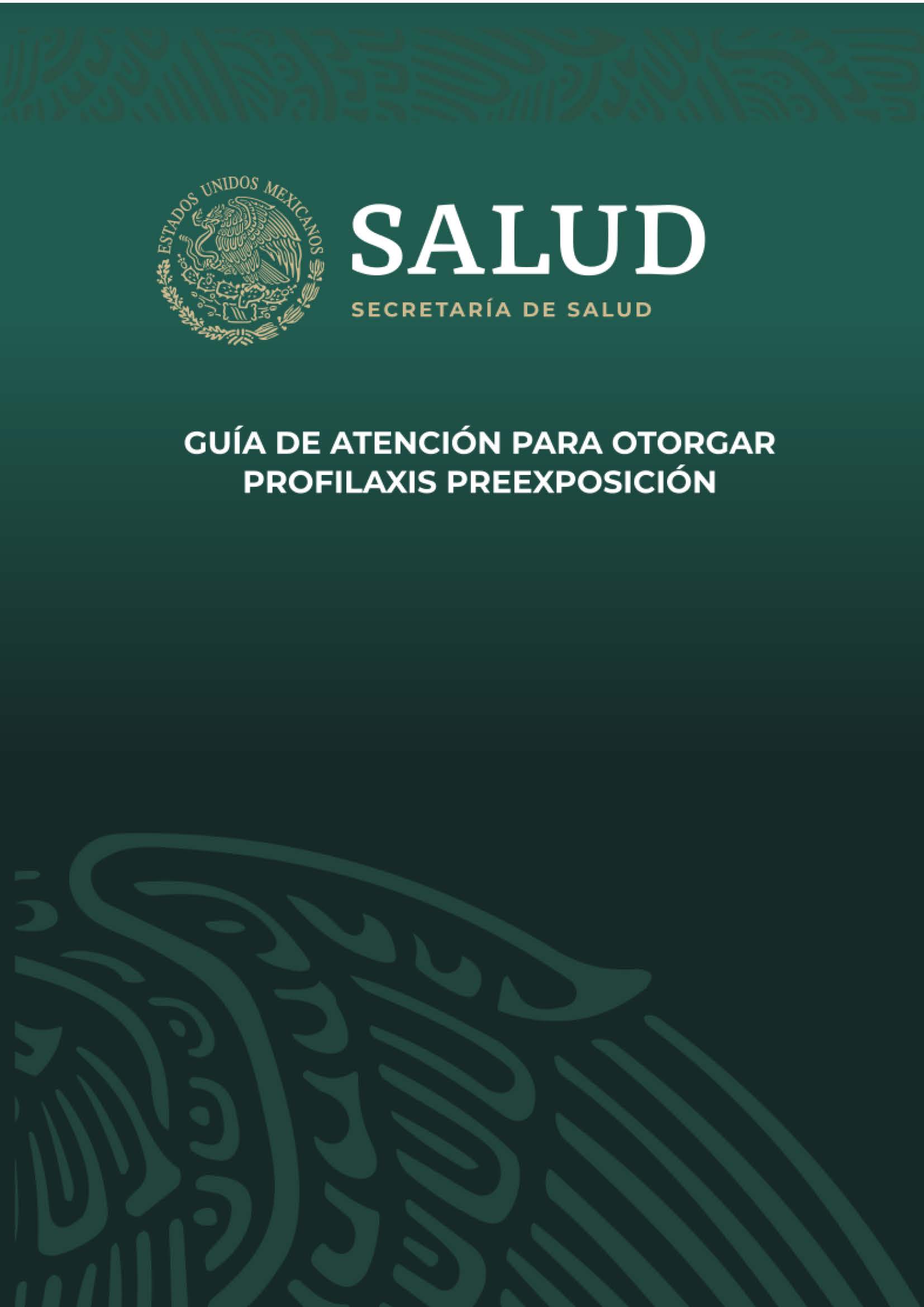 Guía de atención para otorgar profilaxis preexposición. SIDA STUDI