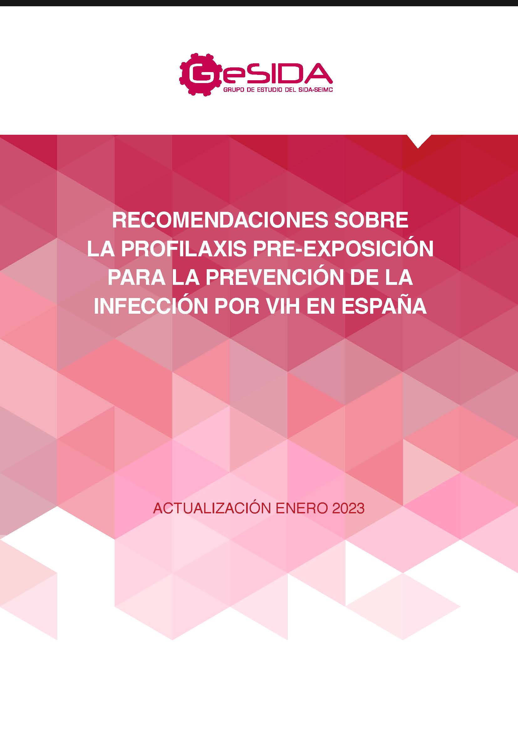 Recomendaciones sobre la profilaxis pre-exposición para la prevención ...