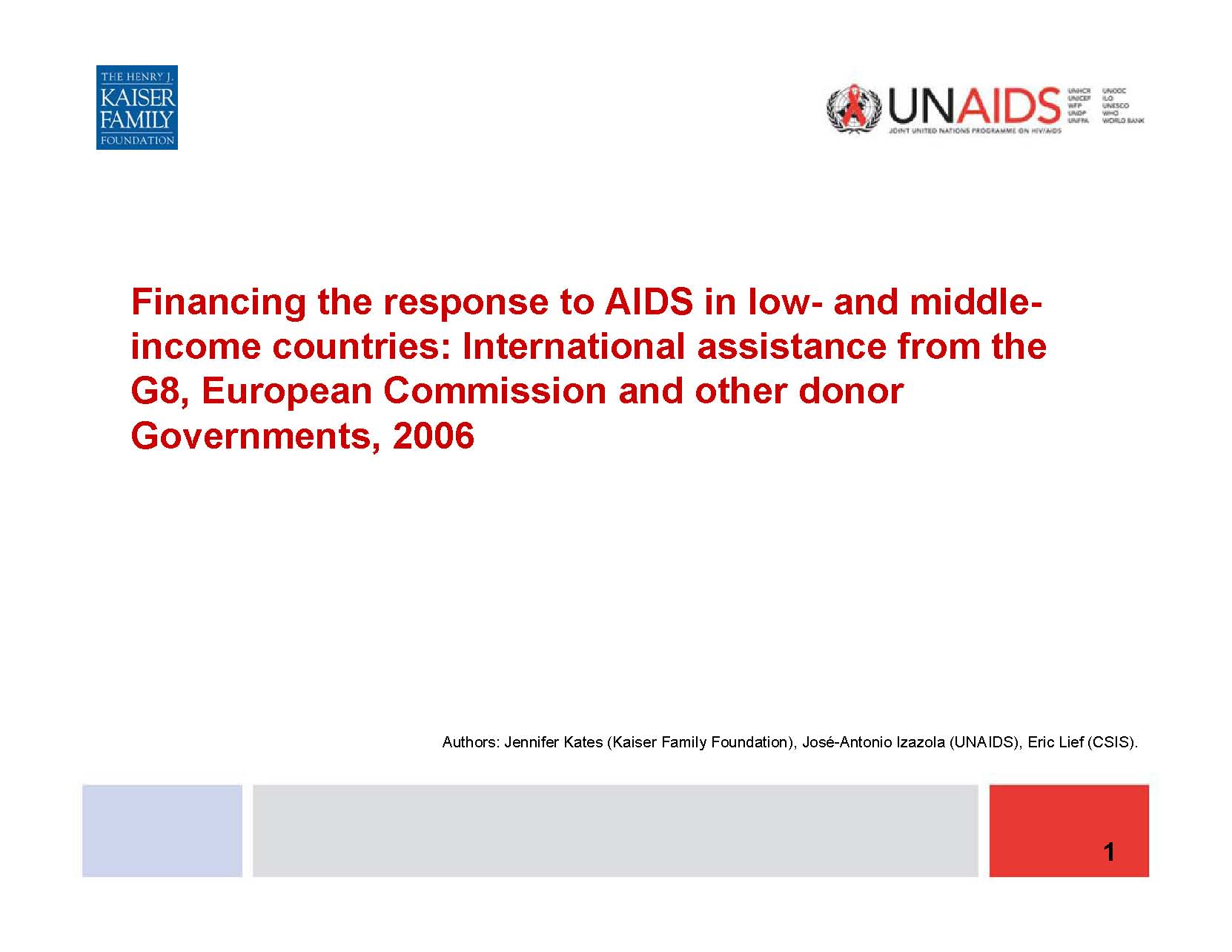 Financing the response to AIDS in low- and middle- income countries ...