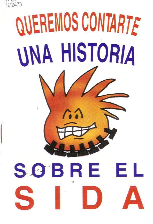 Queremos contarte una historia sobre el sida. SIDA STUDI