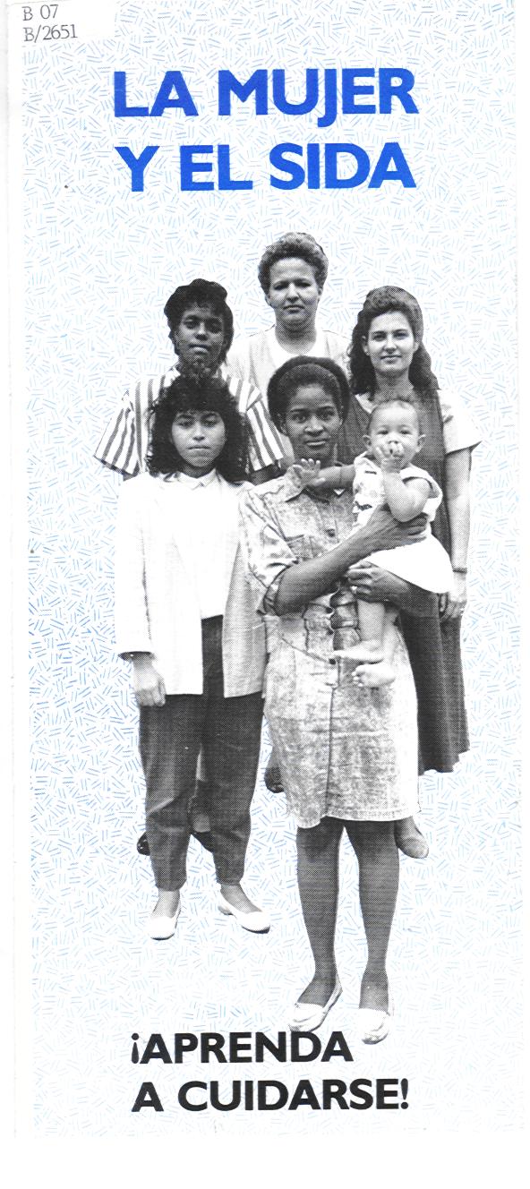 La mujer y el sida : ¡ Aprenda a cuidarse !. SIDA STUDI