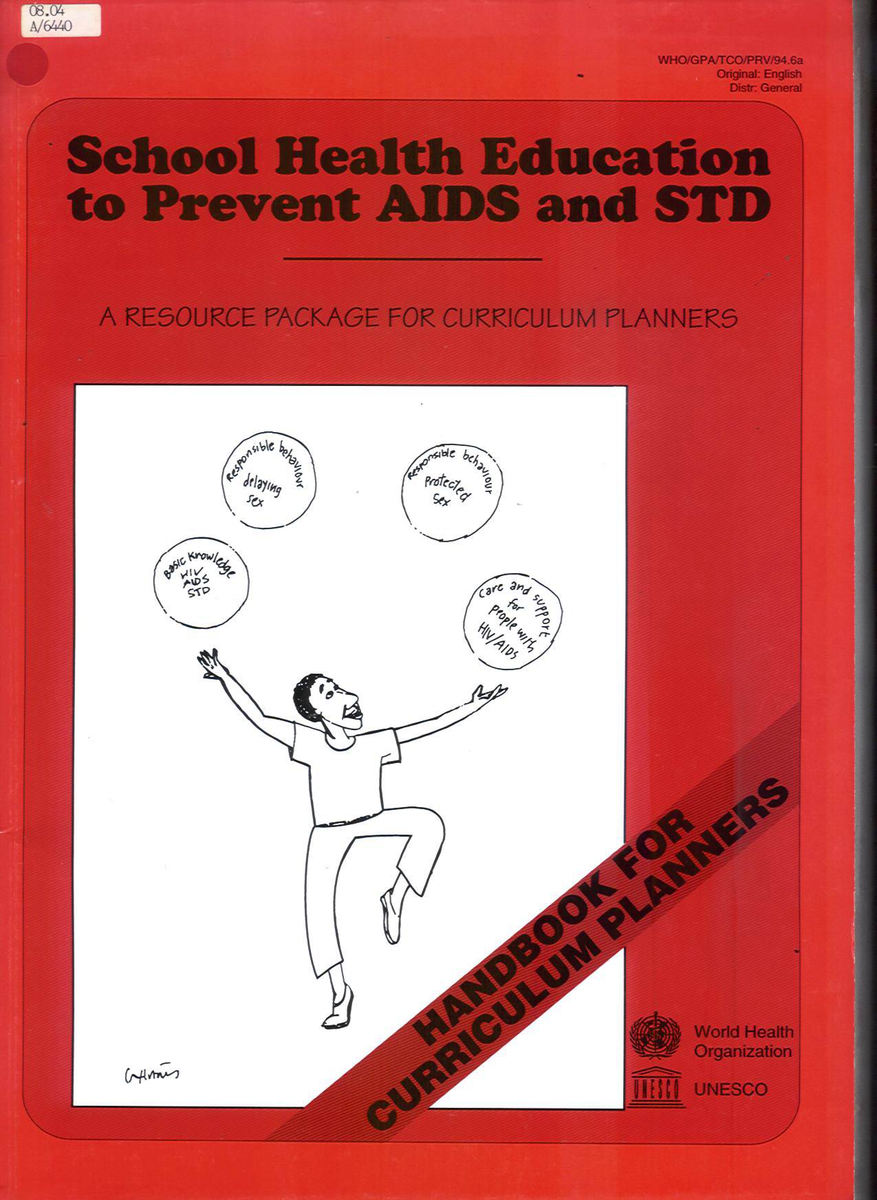 School health education to prevent AIDS and STD : a resource package ...