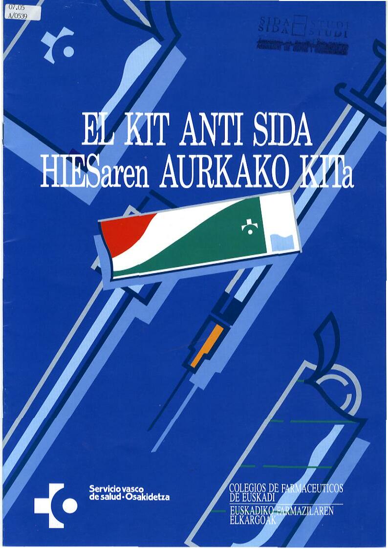 El kit anti sida - Hiesaren aurkako kita. SIDA STUDI